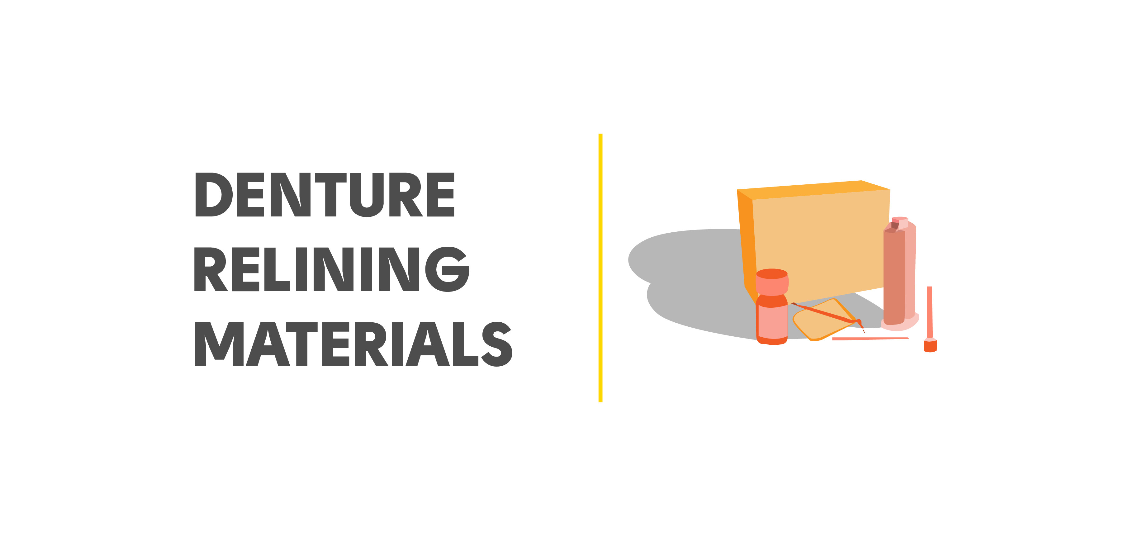 Buy Denture Relining Materials Dental Products